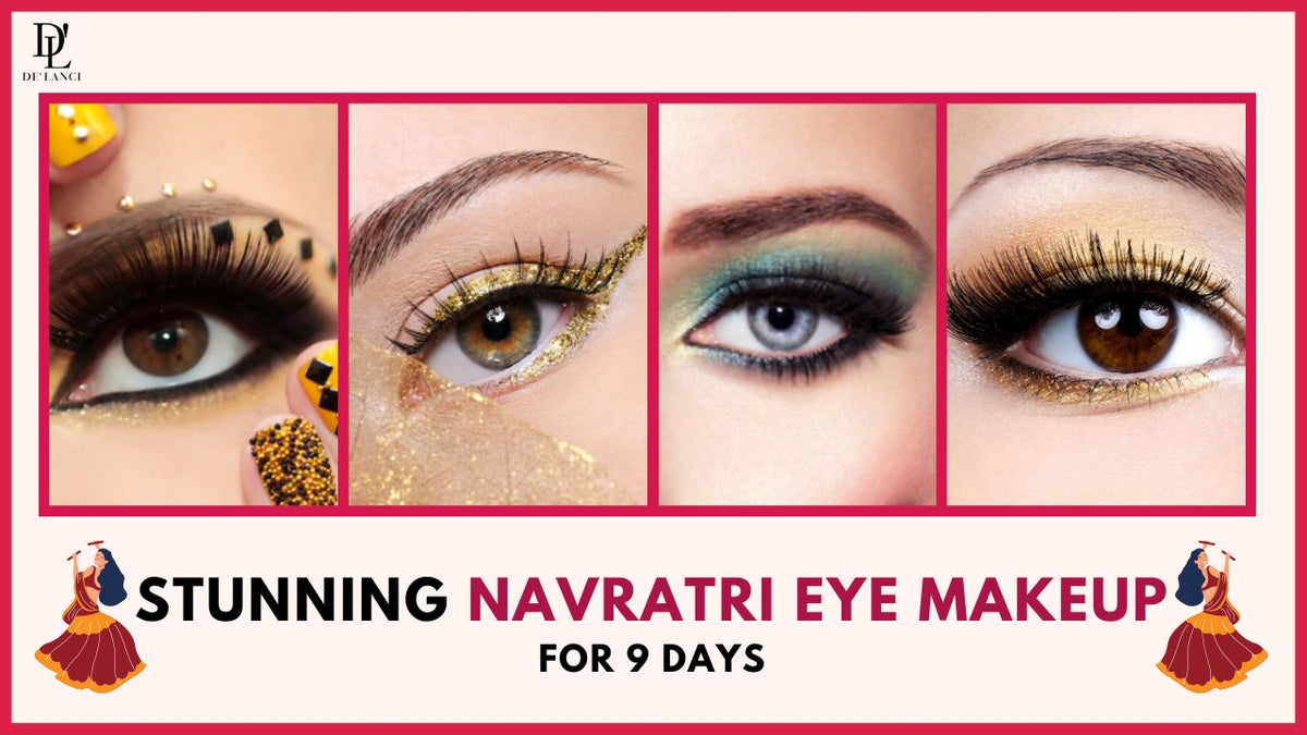 9 Stunning Navratri Eye Makeup For 9 Days in 2022 – De'lanci India